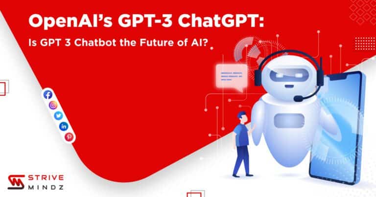 OpenAI's GPT-3 ChatGPT: Is GPT 3 Chatbot the Future of AI? | 2023