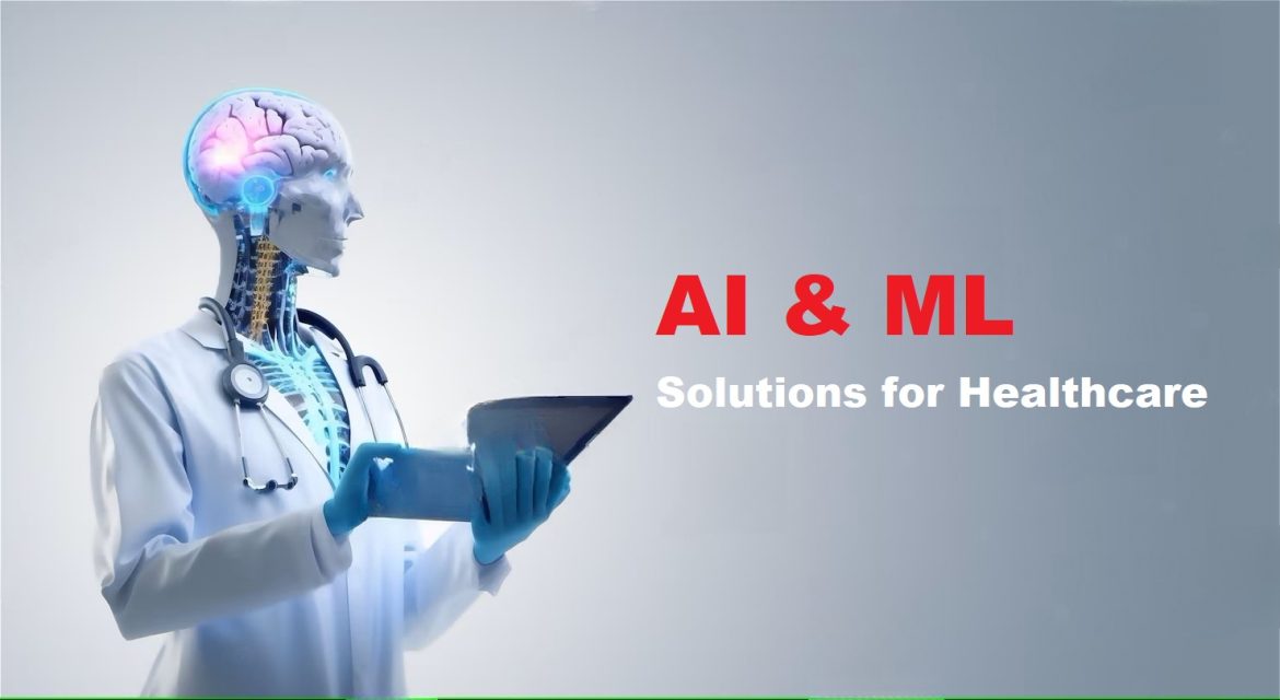 A Detailed Overview of AI and ML Solutions for Healthcare in 2023