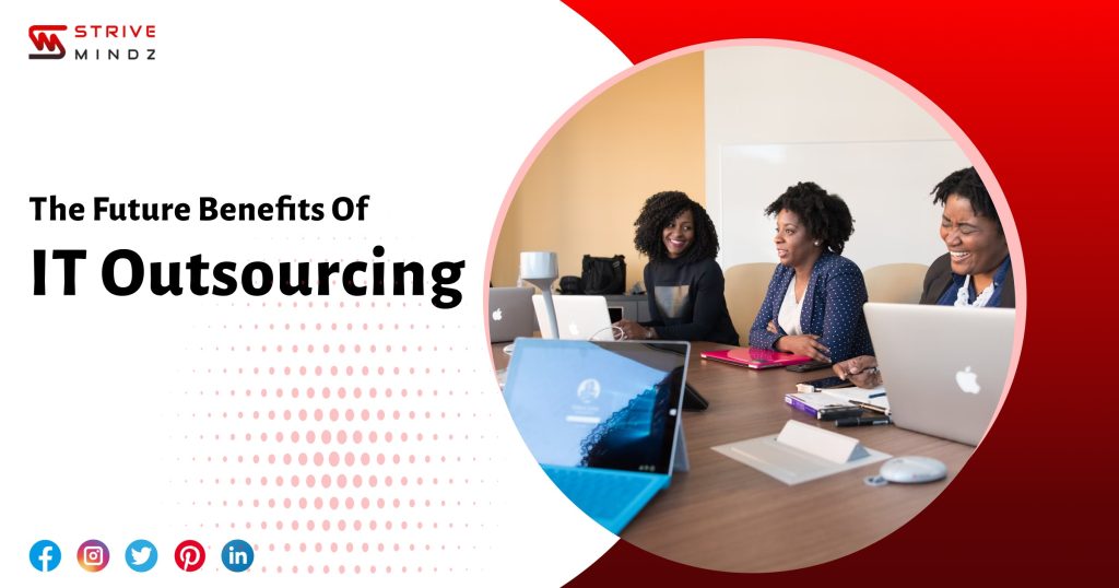 The Future Benefits of IT Outsourcing in 2024